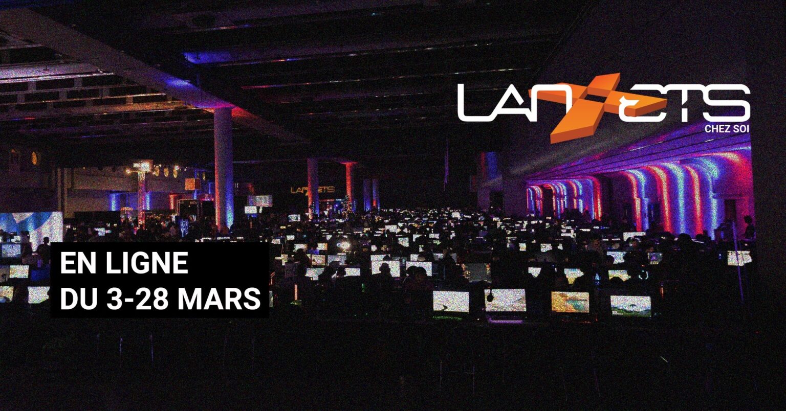 LAN ETS 2021 - Montreal Gaming - Les esports au Québec (Qc).